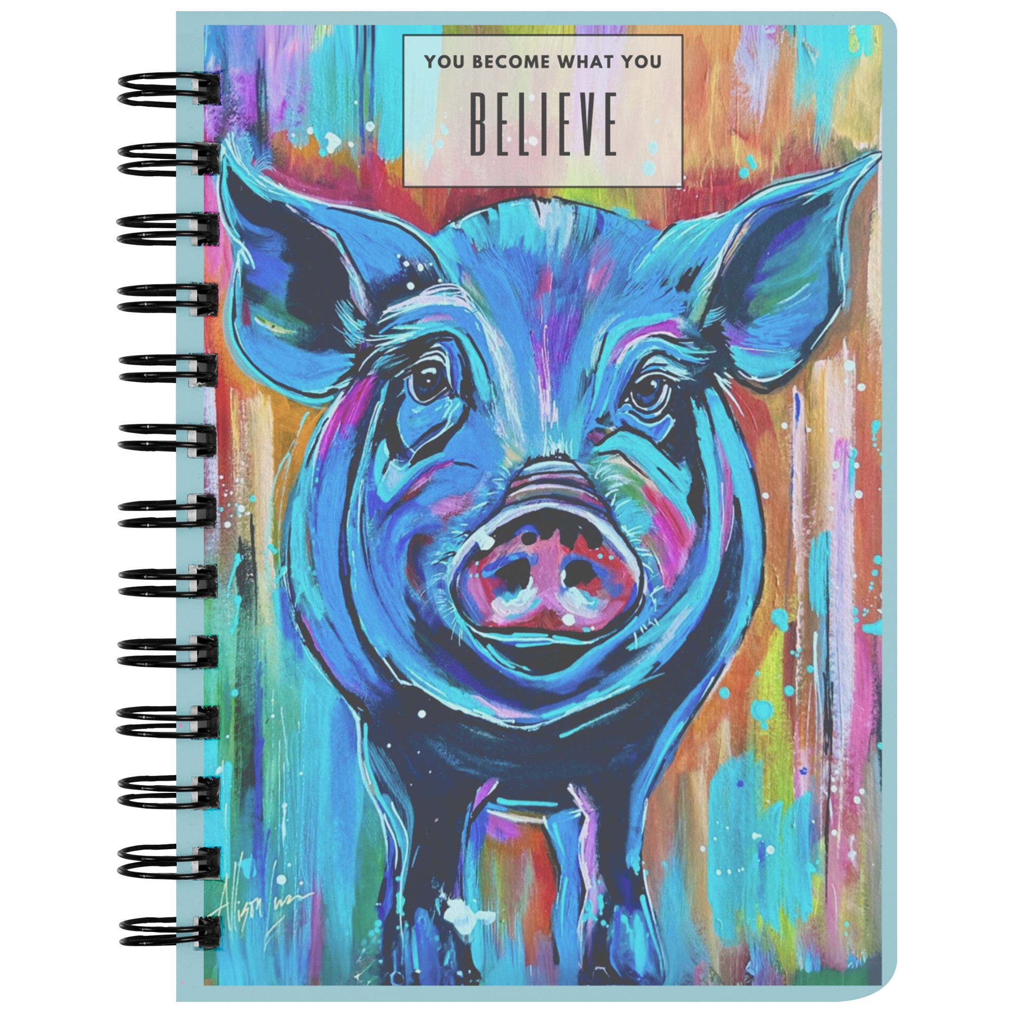 January, colorful pig of Hope - You Become what You Believe – Allie for ...